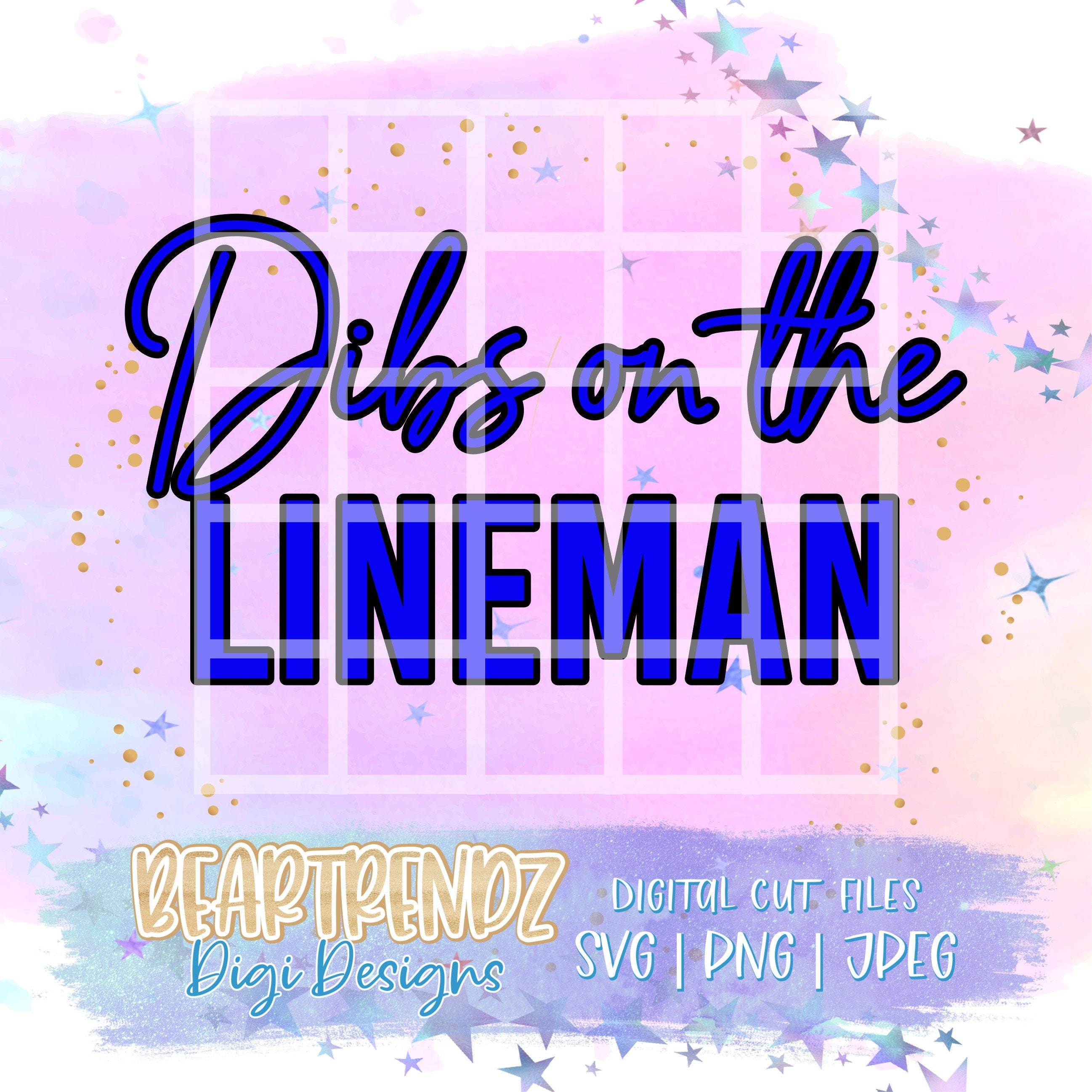 Lineman Svg, Linewife Svg, Proud Line Wife Svg, Beartrendz Svg, Dibs on ...