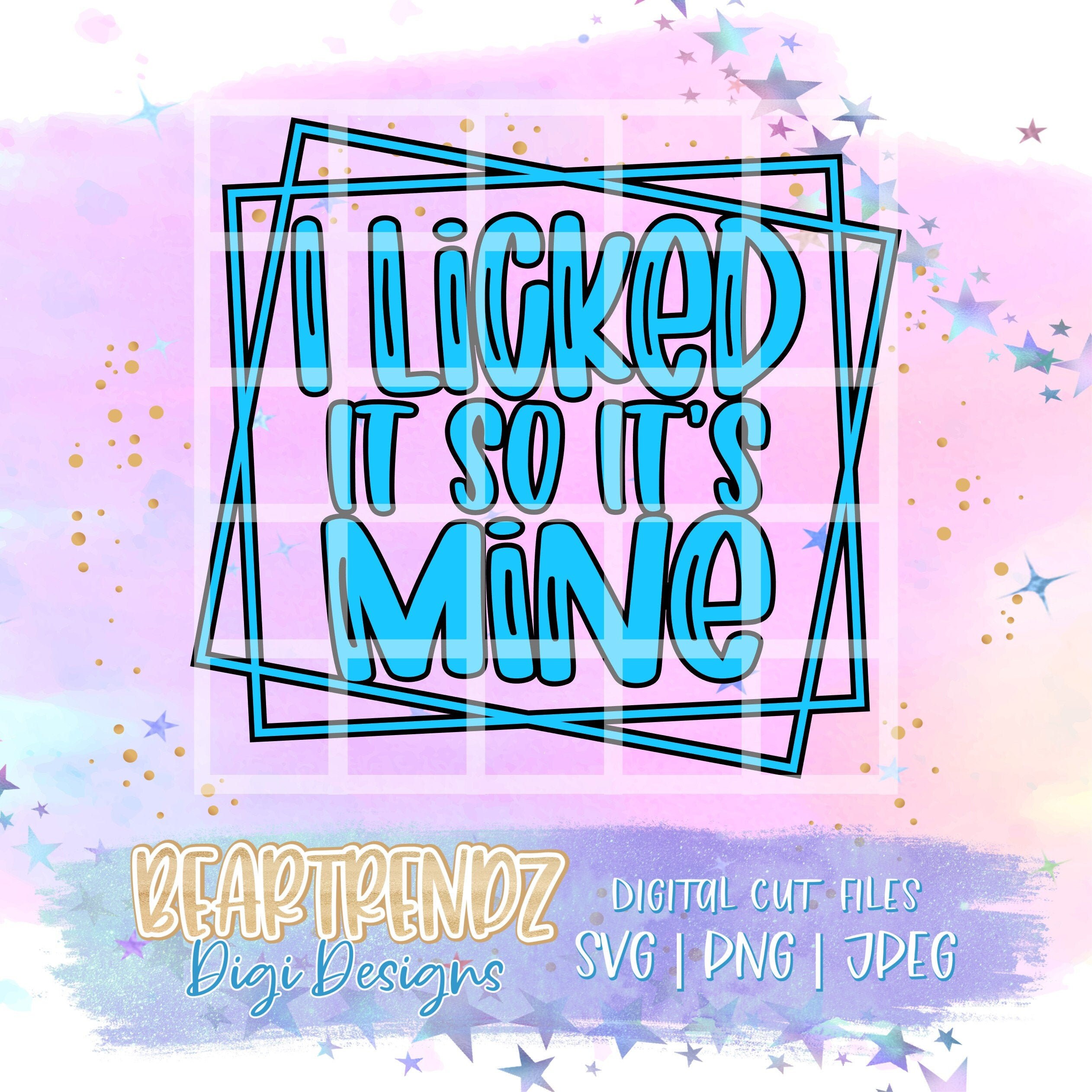 I Licked It so It's Mine Svg Geometric Svg Double Square - Etsy