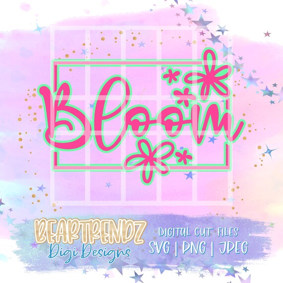 Live Simply Bloom Wildly Svg Bloom With Grace Svg Live Life | Etsy