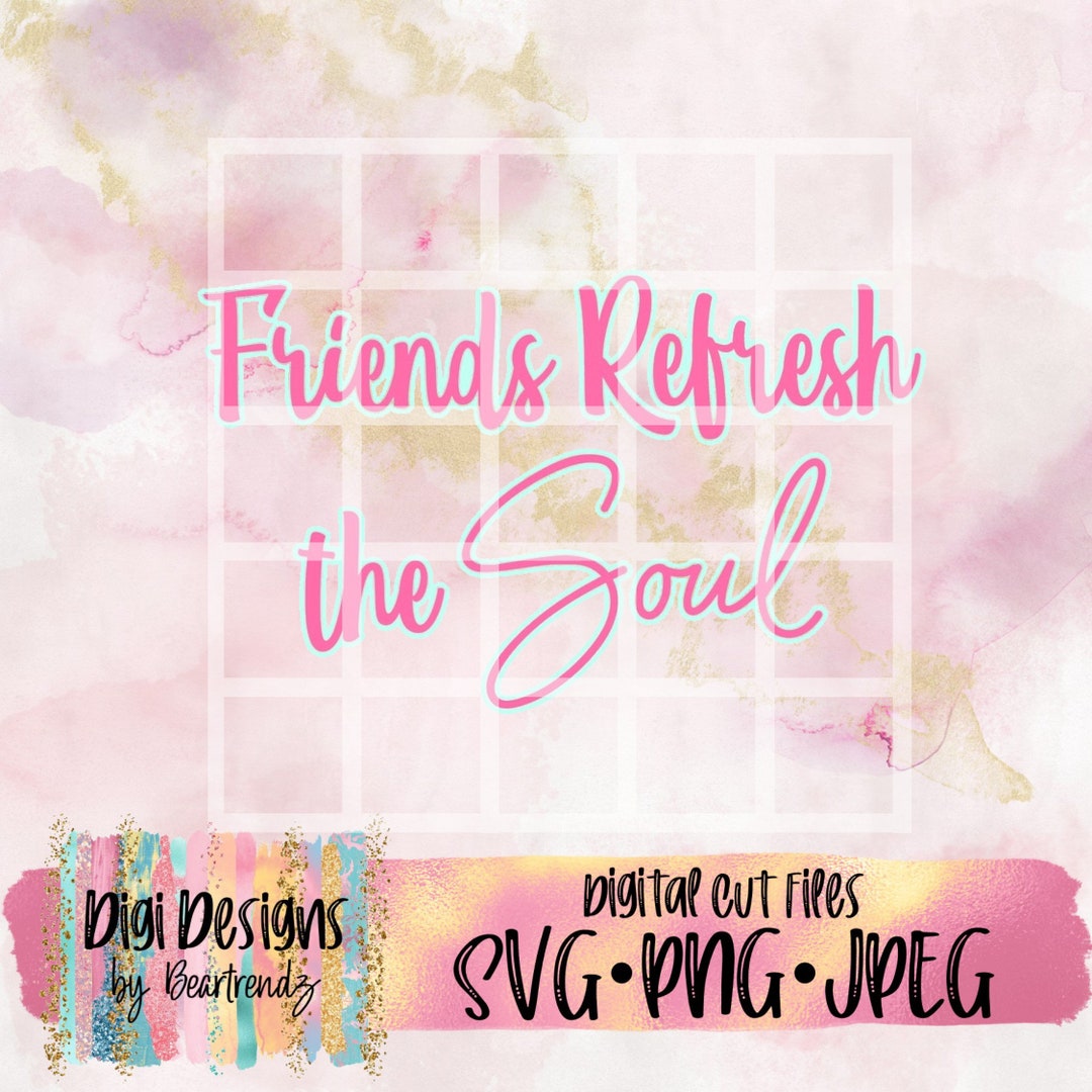 Friends Svg, Jpeg Png Files for Cutting Machines, Cameo Svg, Cricut Svg ...