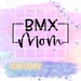 BMX Mom Svg, Geometric Svg, BMX Digital Cut File, Cricut Cut Files ...