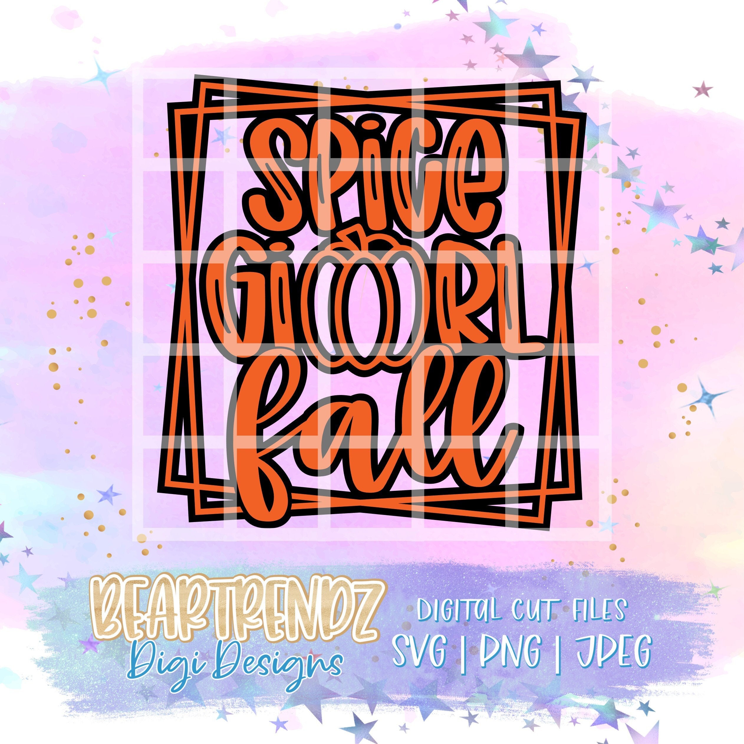 Spice Girl Fall Svg, Spice Spice Baby Svg, Pumpkin Spice Svg, Hello ...