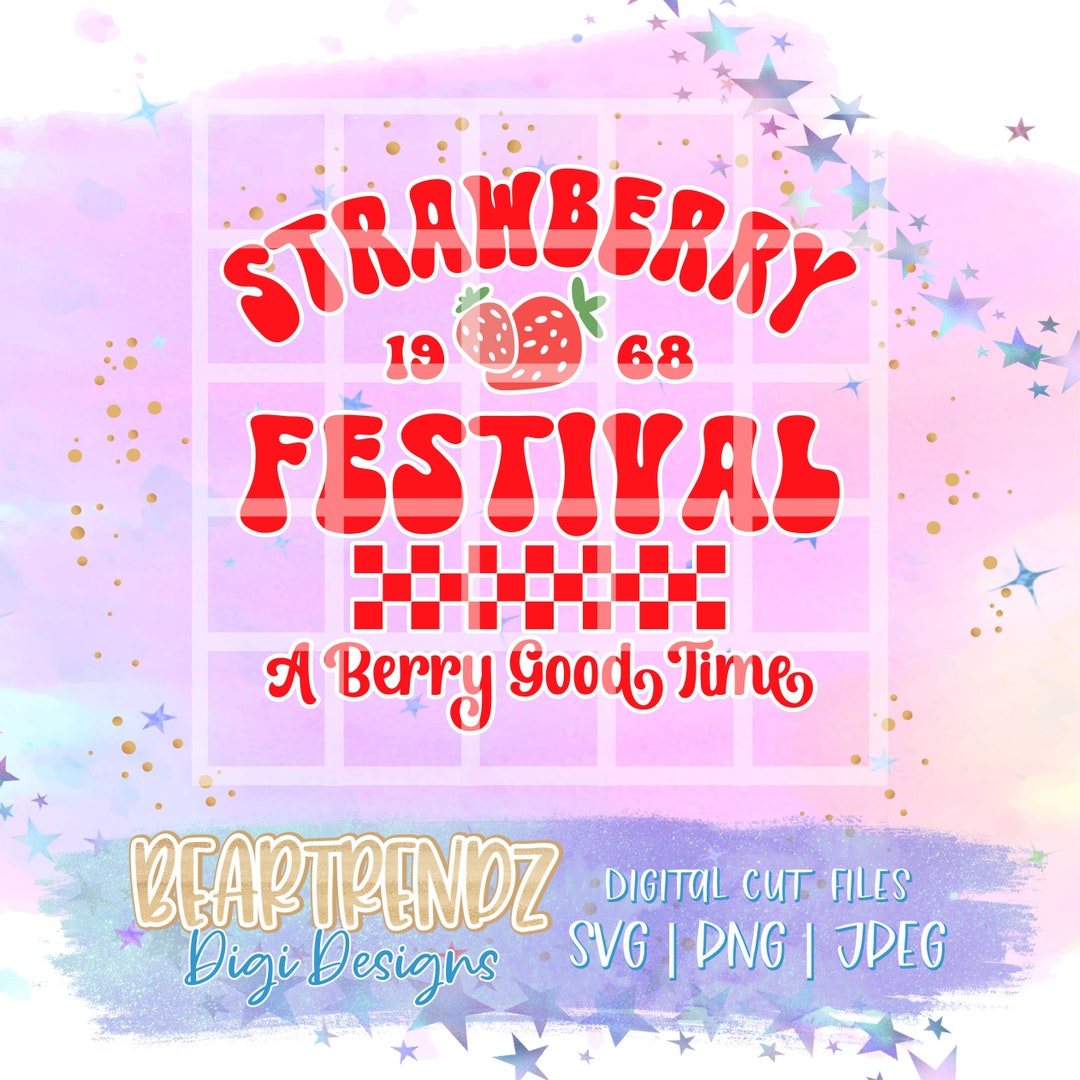 Strawberry Festival SVG, Strawberry Festival PNG, Retro Strawberry Svg ...