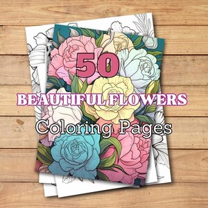 50 Beautiful Flowers Coloring Book, Printable PDF, Botanical Floral ...
