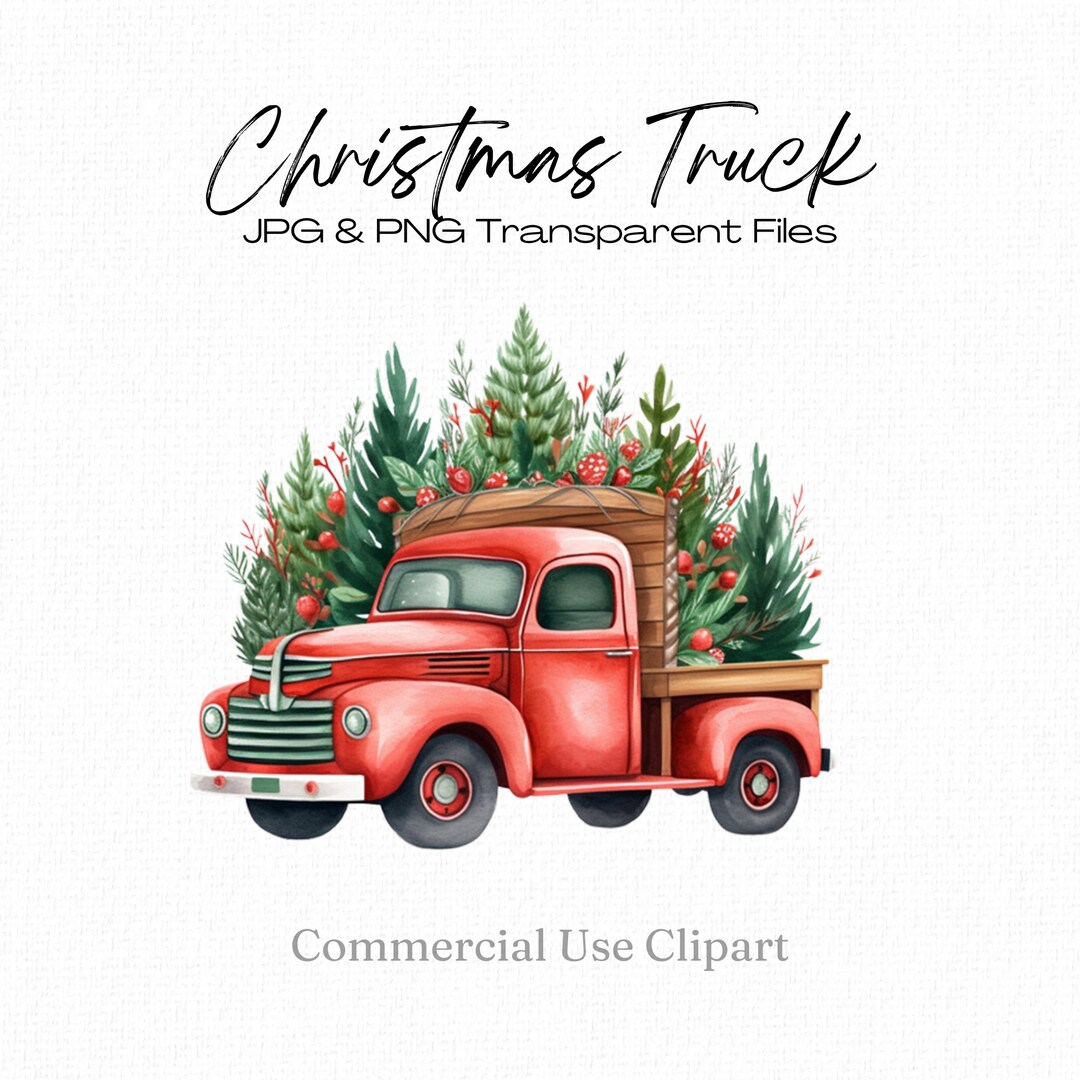 Christmas Tree Truck Clipart Christmas Truck Png Christmas Red Truck ...