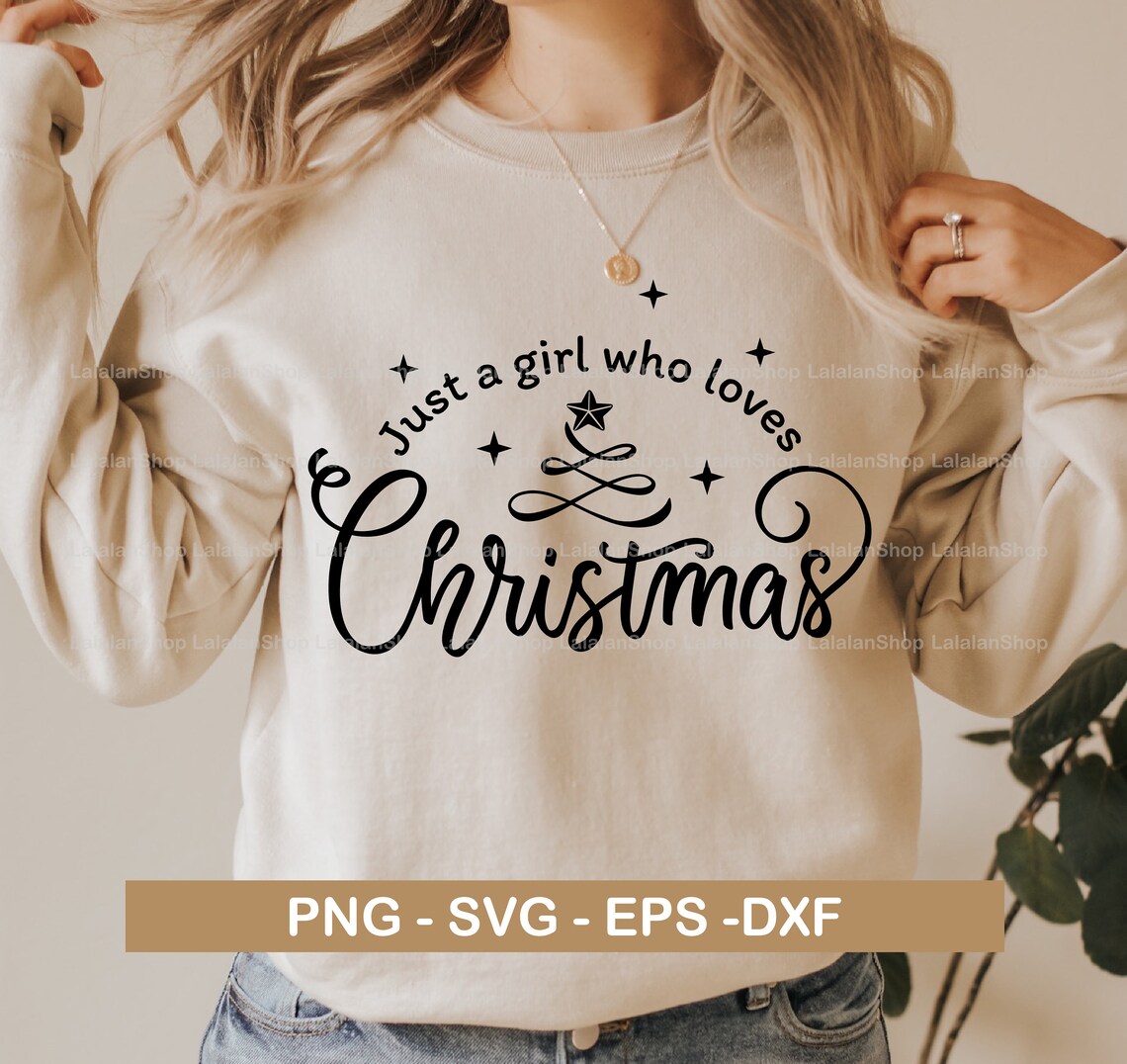 Christmas Svg Just a Girl Who Loves Christmas Svg Christmas - Etsy