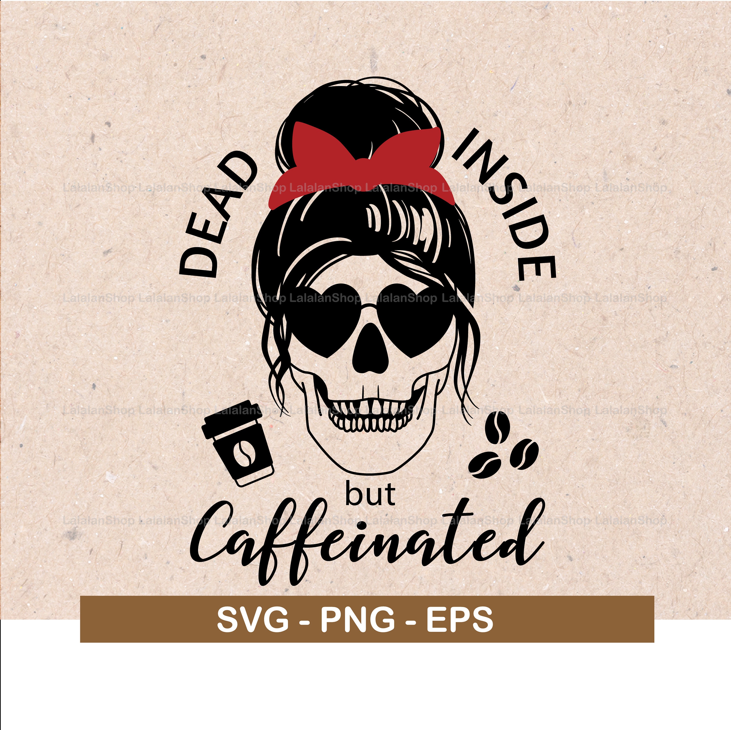 Dead Inside But Caffeinated Svg Caffeinated Svg Skeleton | Etsy