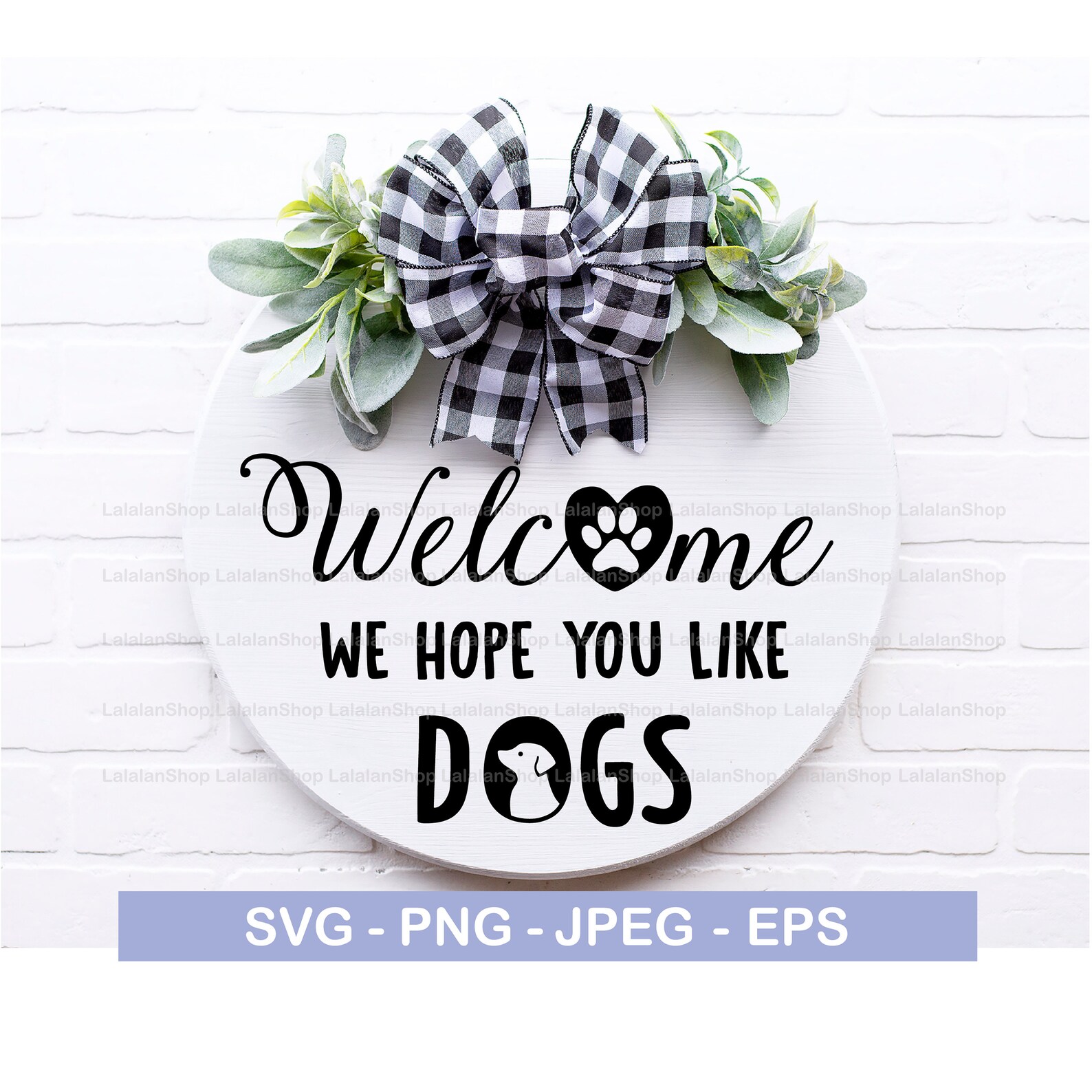 Dog Welcome Sign SVG: Farmhouse Door Round (digital Download) - Etsy