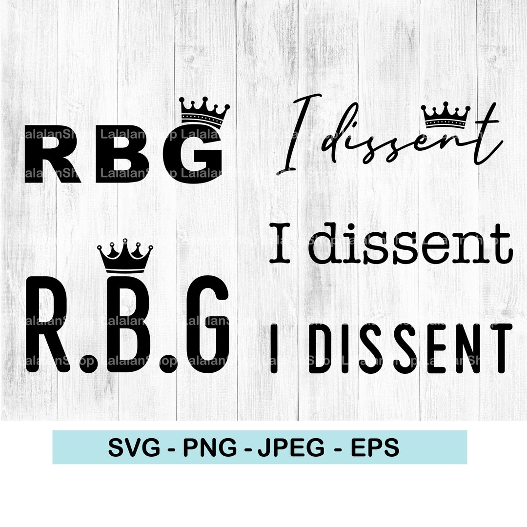 RBG I Dissent SVG: Feminist Queen Crown Design (digital Download) - Etsy