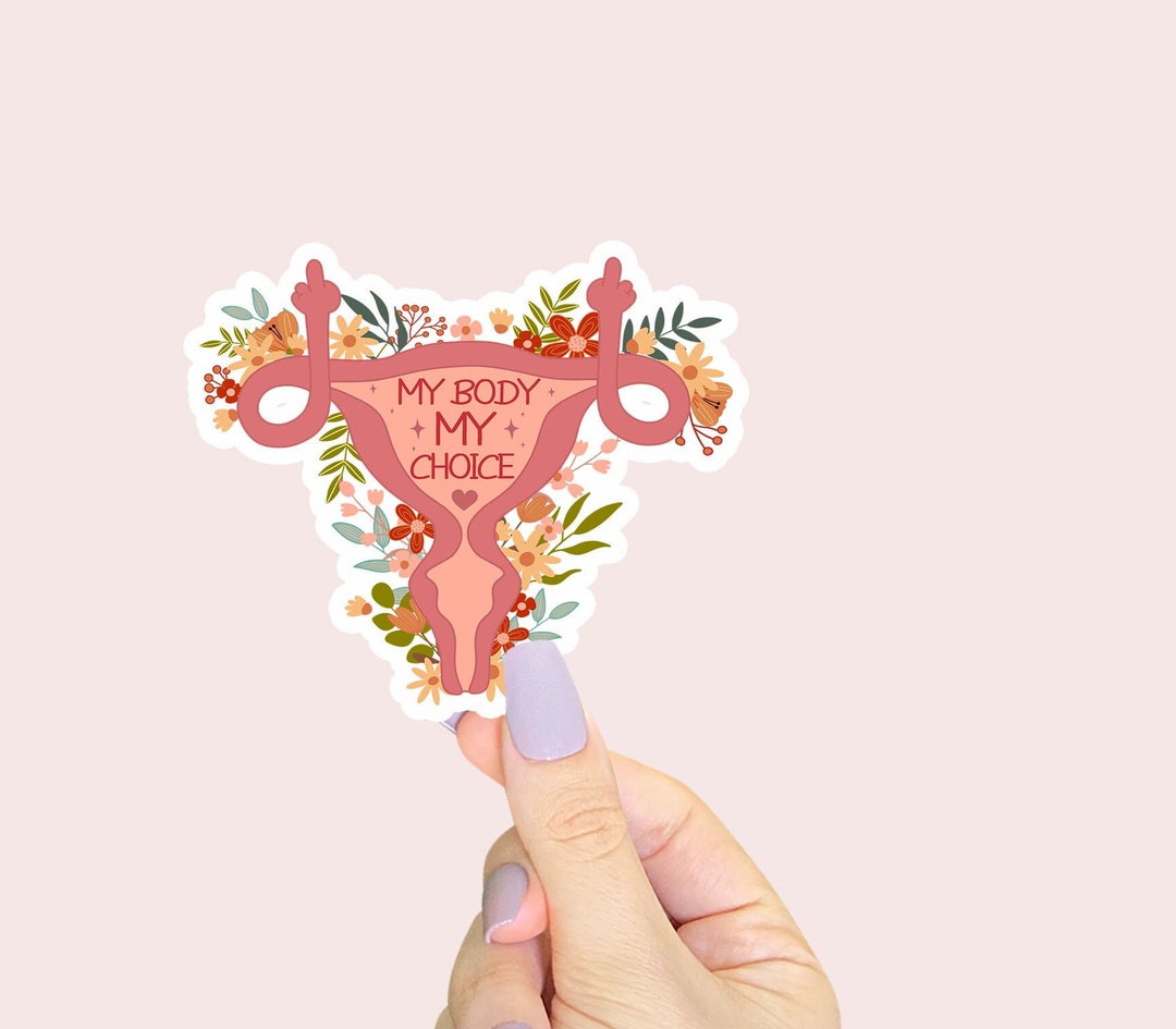 My Body My Choice Sticker Laptop Stickers Water Bottle - Etsy