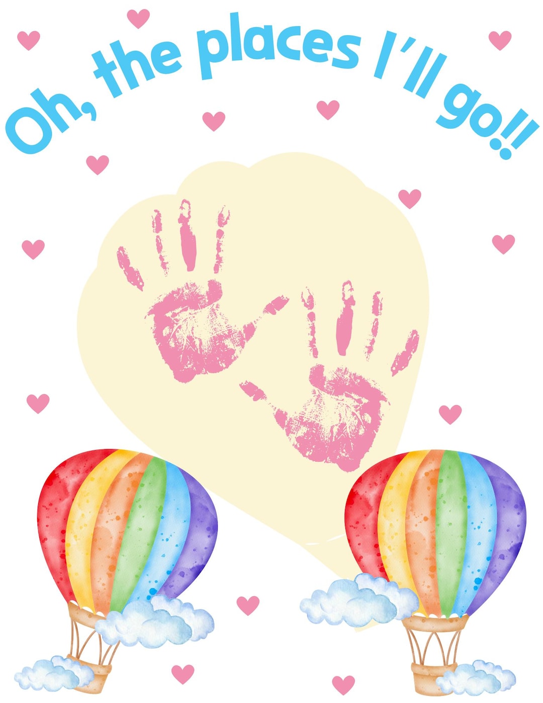 Oh the Places Ill Go DIY PNG Hot Air Balloon Handprints With Hearts and ...
