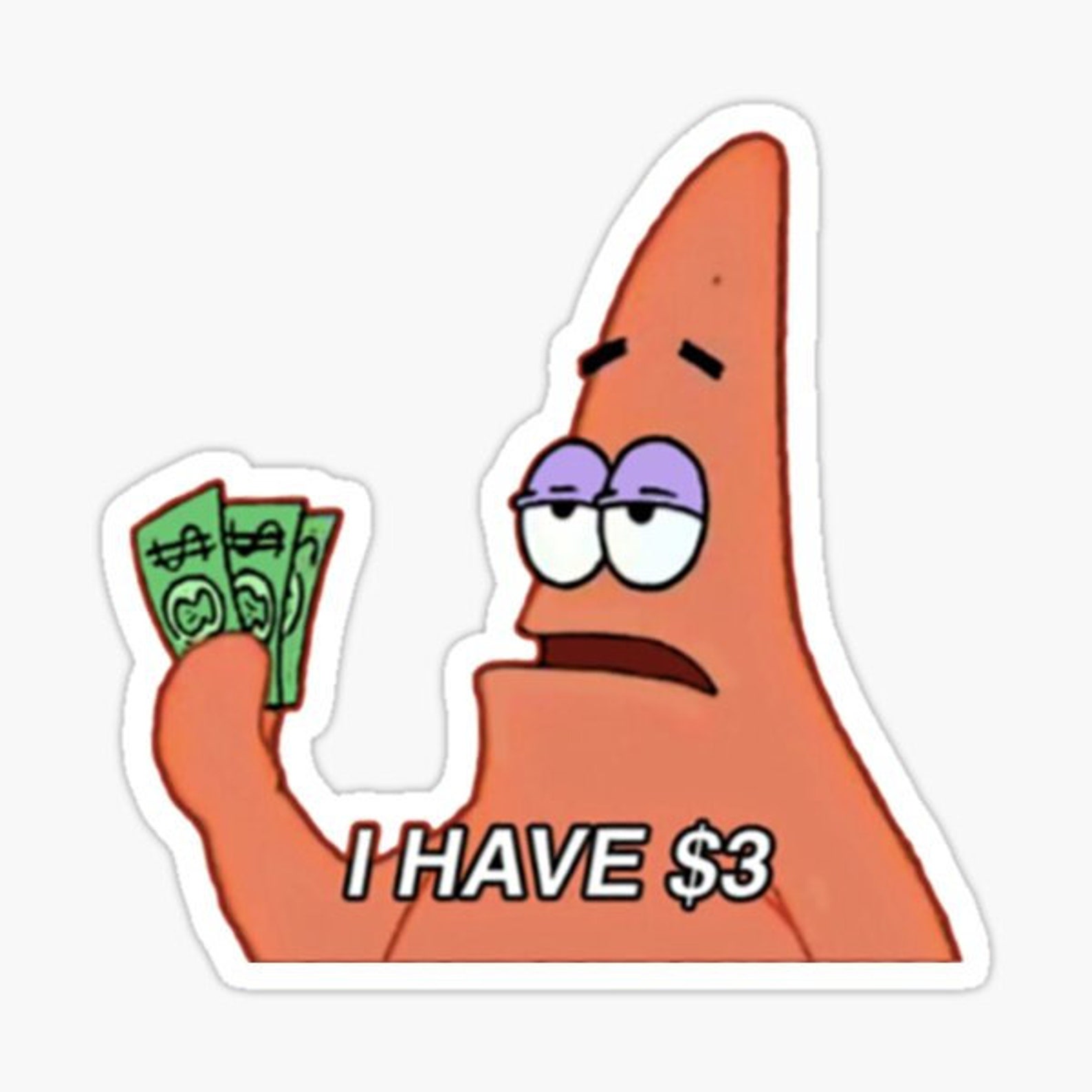 I Have 3 Dollars Patrick | Etsy