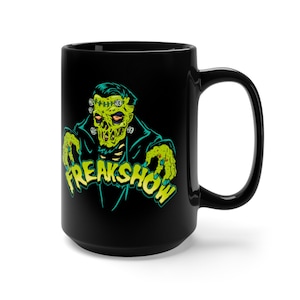 Frankenstein Freakshow Monster Undead Greaser Coffee Mug, Black, 15oz ...