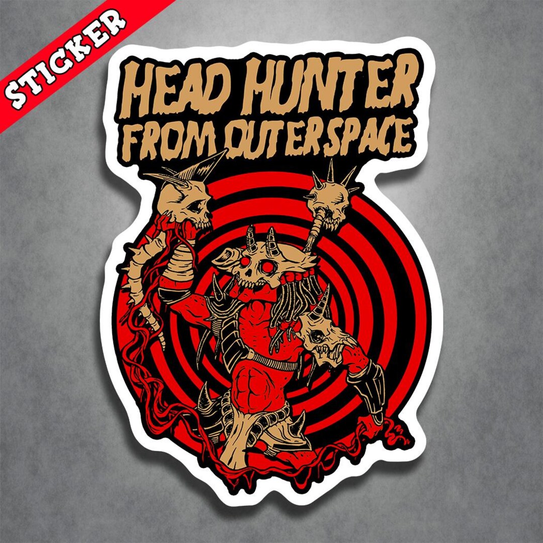 Headhunter From Outer Space Vinyl Sticker, Horror Decals, Aliens ...