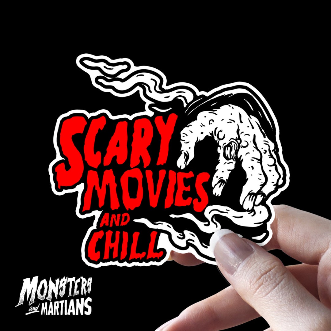 Scary Movies and Chill Horror Movies and Chill Vinyl Sticker, Creeping ...