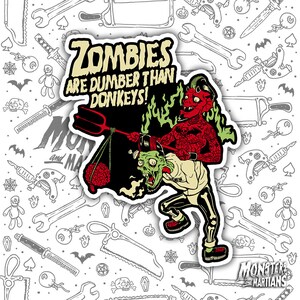 Zombies Dumber Than Donkeys Vinyl Sticker, Horror Punk Decal ...