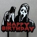 Scream Inspired Ghostface Happy Birthday Cake Topper - Etsy UK