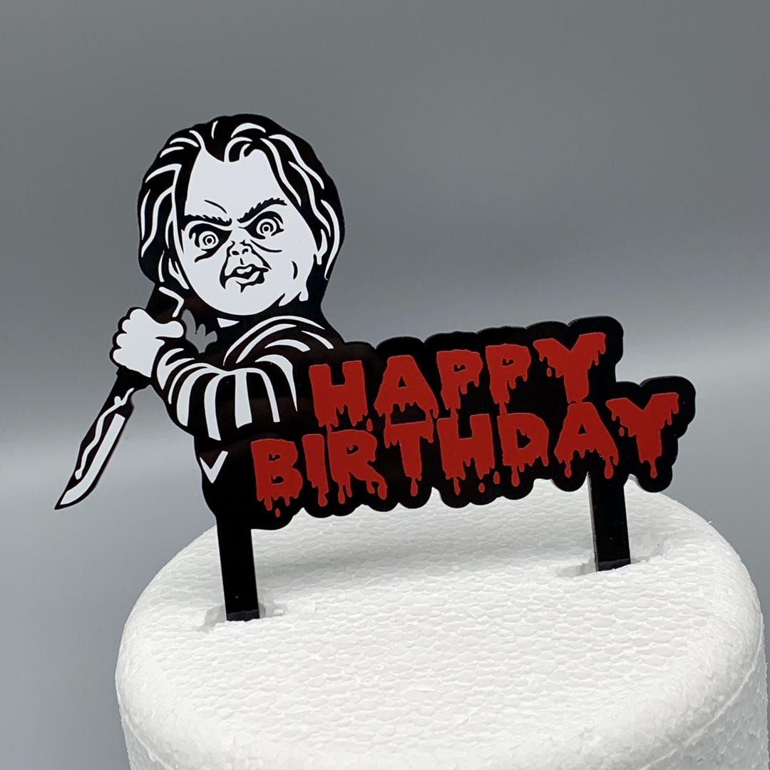 Childs Play Inspired Chucky Happy Birthday Acrylic Cake Topper - Etsy UK