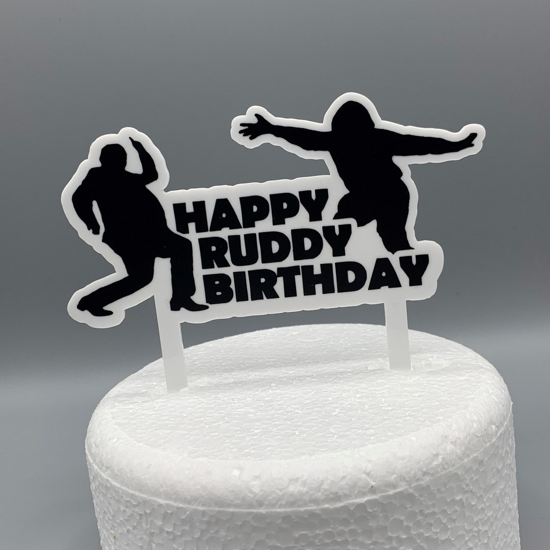Bottom Inspired Happy Ruddy Birthday Cake Topper. - Etsy