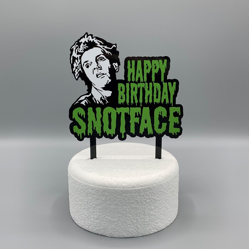 Drop Dead Fred Inspired Happy Birthday Snotface Cake Topper - Etsy