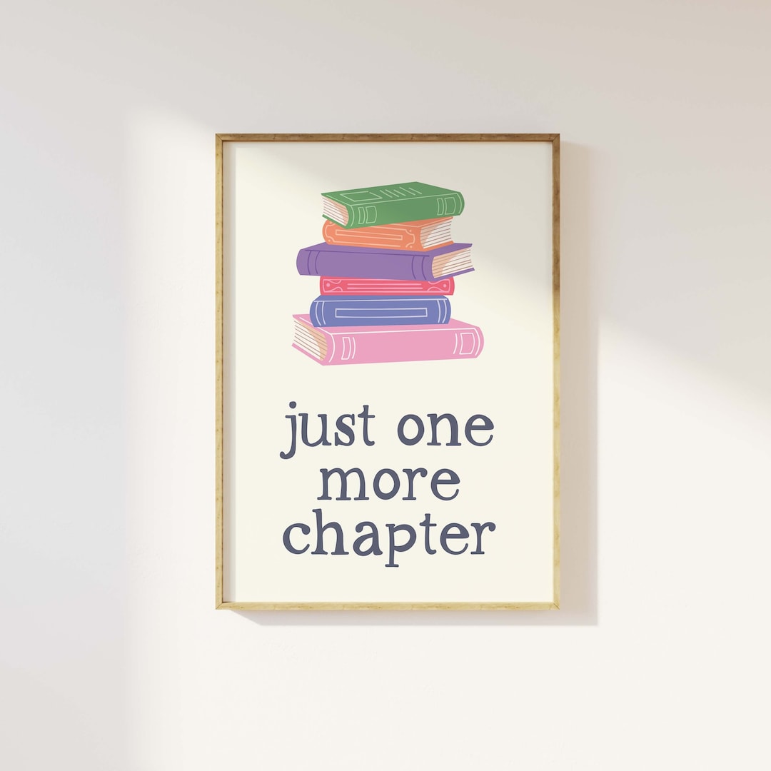 Just One More Chapter Print, Digital Art Download, Cute Library Decor ...