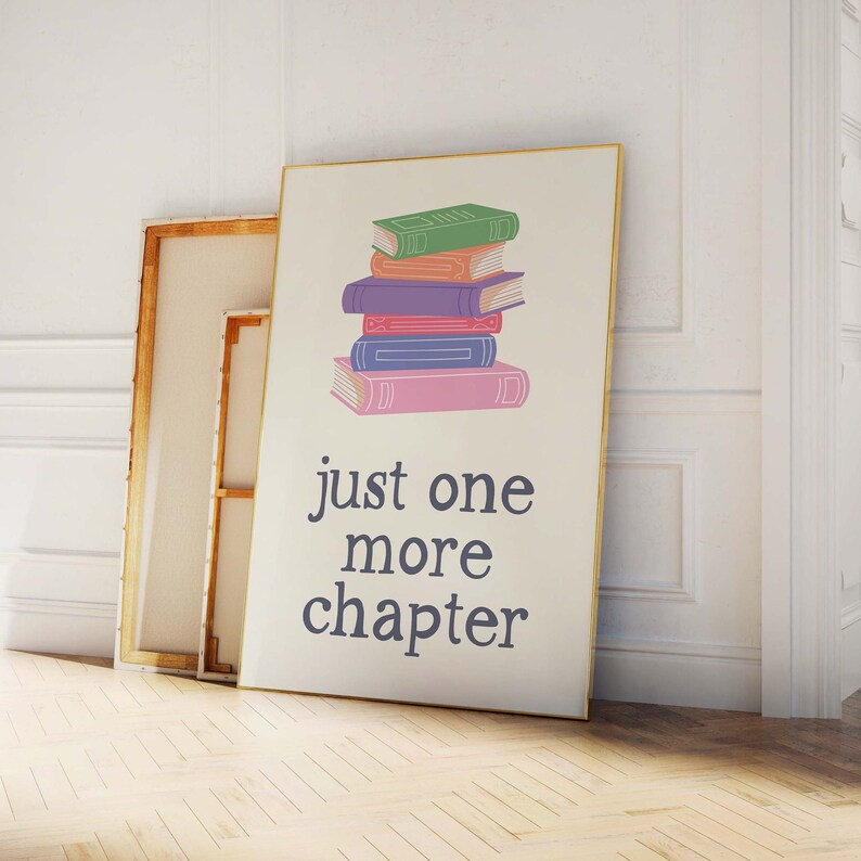 Just One More Chapter Print, Digital Art Download, Cute Library Decor ...