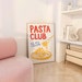 Pasta Club Print, Digital Art Download, Cute Kitchen Decor, Pasta Art ...