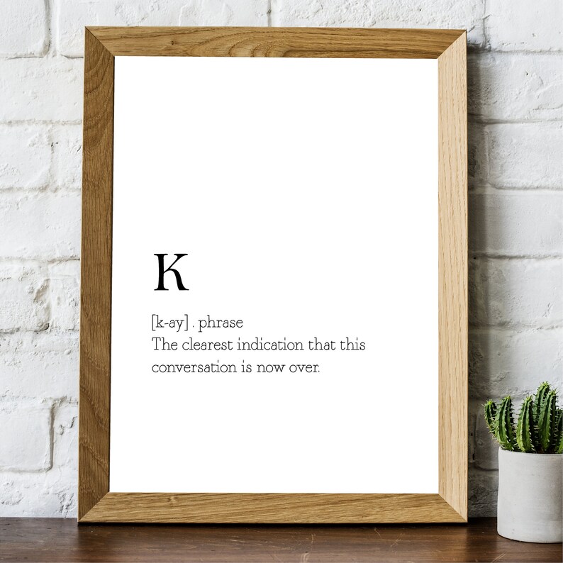 K Definition Print, Dictionary Art, Funny Wall Art, Home Decor Print - Etsy