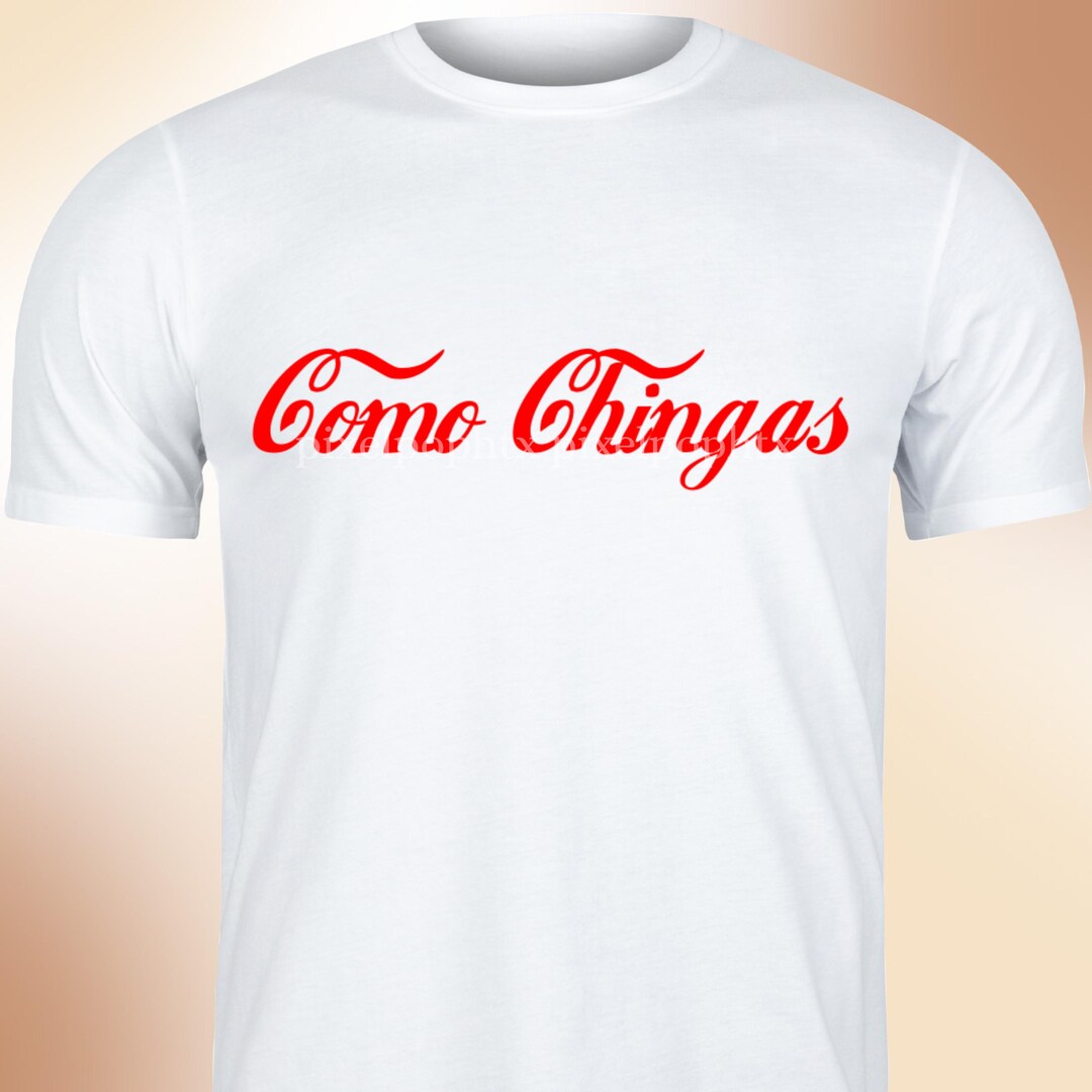 Cómo Chingas T Shirts, Dad Hoodie, Funny Quote Shirt, Fathers Day Gift ...