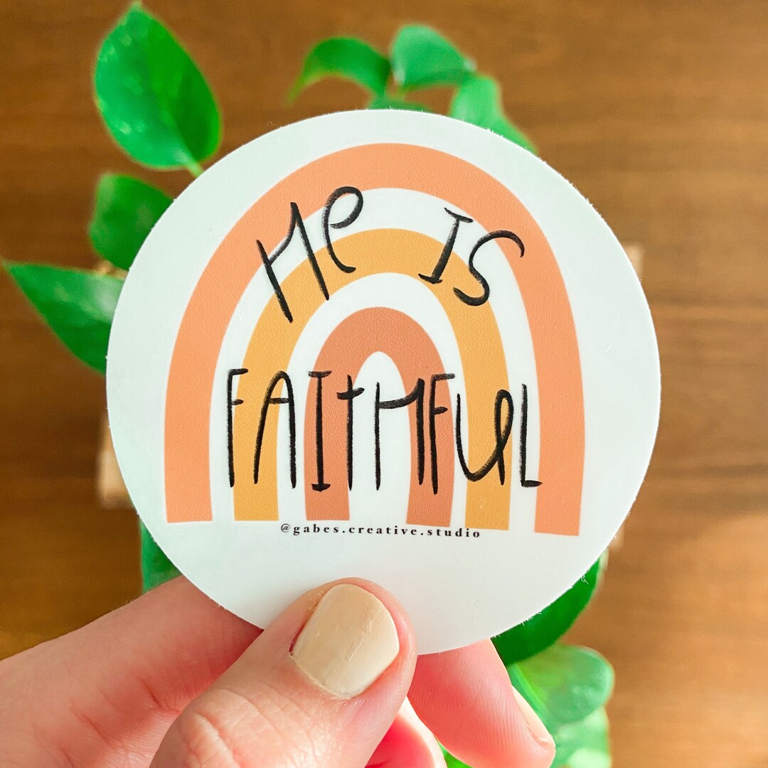 Rainbow Sticker || He is Faithful Sticker - Etsy