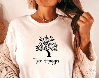 Tree Hugger Shirt, Environmental Shirt, Climate Change Shirt, Nature ...