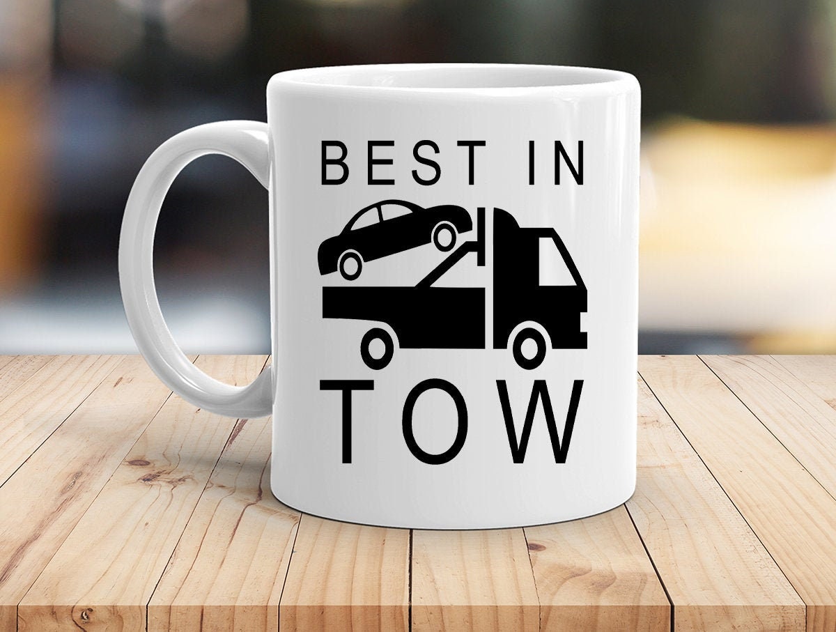 Tow Truck Coffee Mug / Best In Tow Mug / Tow Truck Mug / Gift | Etsy