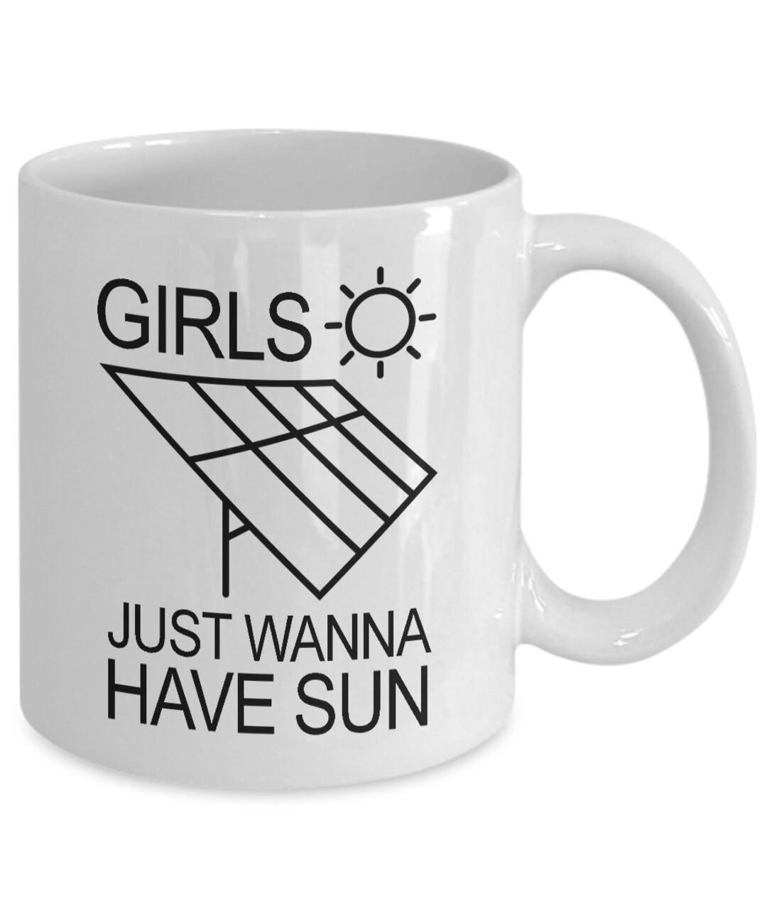 Girls Just Wanna Have Sun Solar Panel Mug / Solar Power / Solar Mug ...