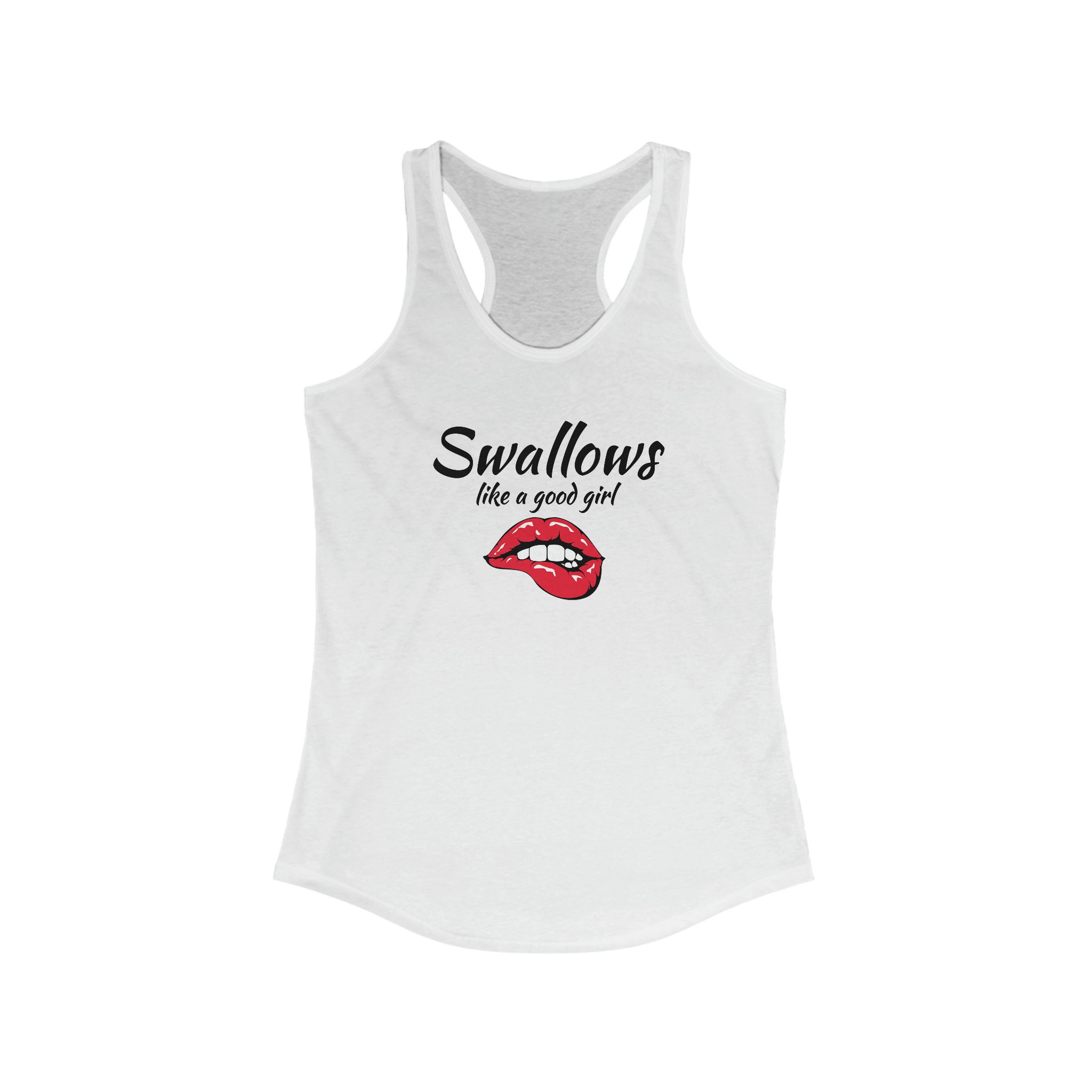 Swallows Like A Good Girl Blowjob Shirt Oral Sex Deep Throat