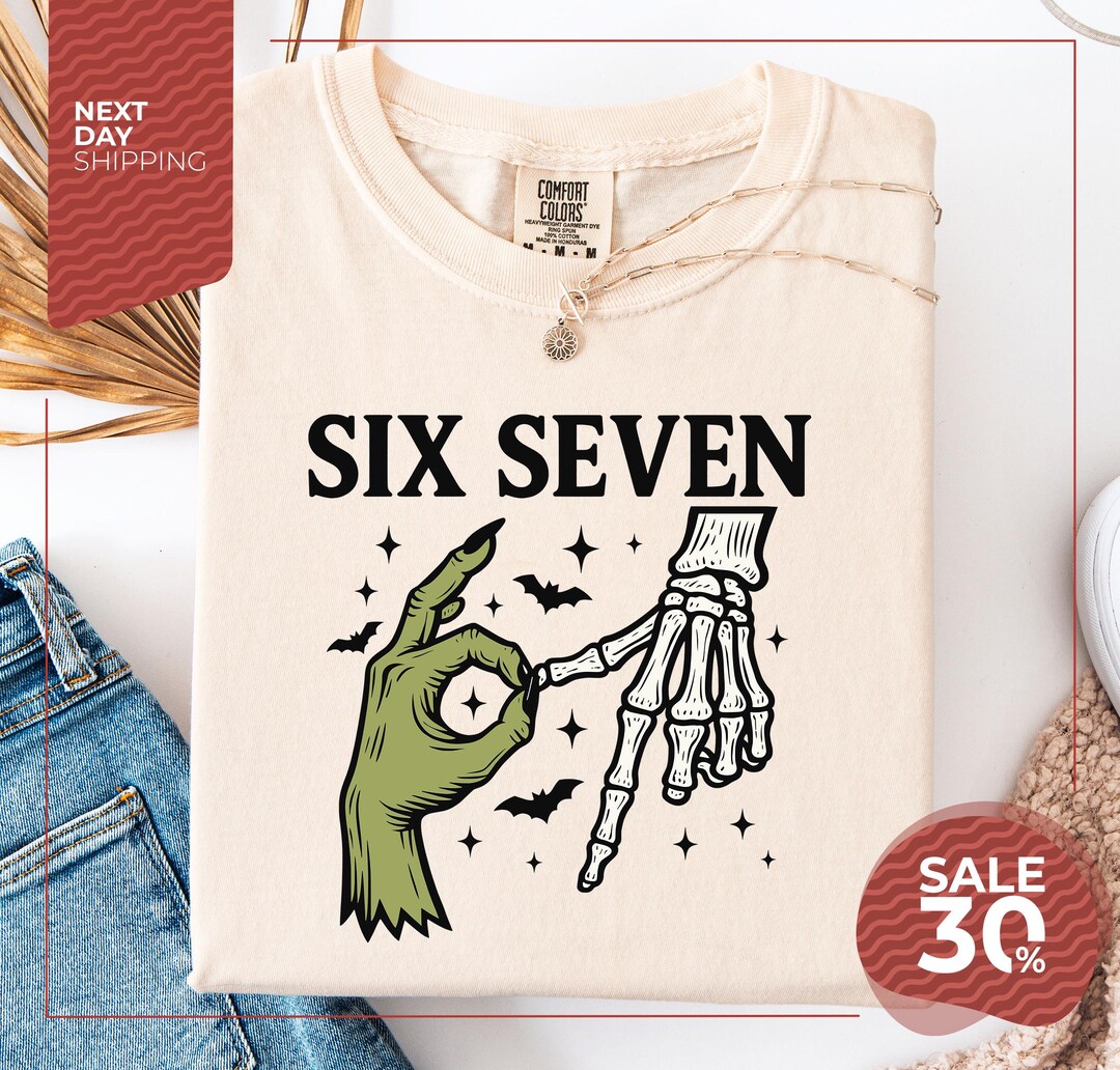 Comfort Colors® Six Seven Shirt | 6 7 Shirt | 6 7 Halloween Shirt ...