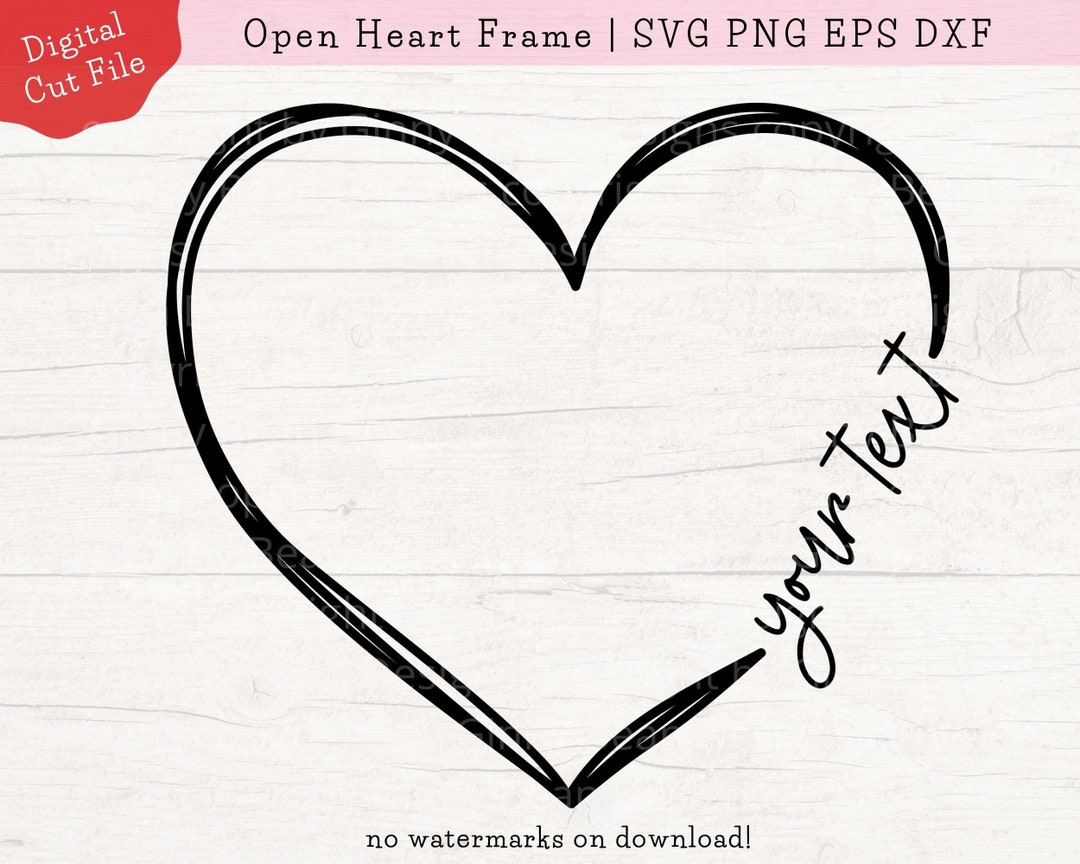 Open Heart SVG, Split Heart SVG, Heart Frame Svg, Heart Monogram Svg ...