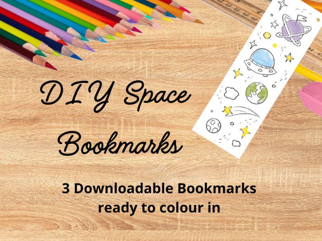 3 Printable Diy Space Theme Bookmarks Ready to Colour in Colouring ...
