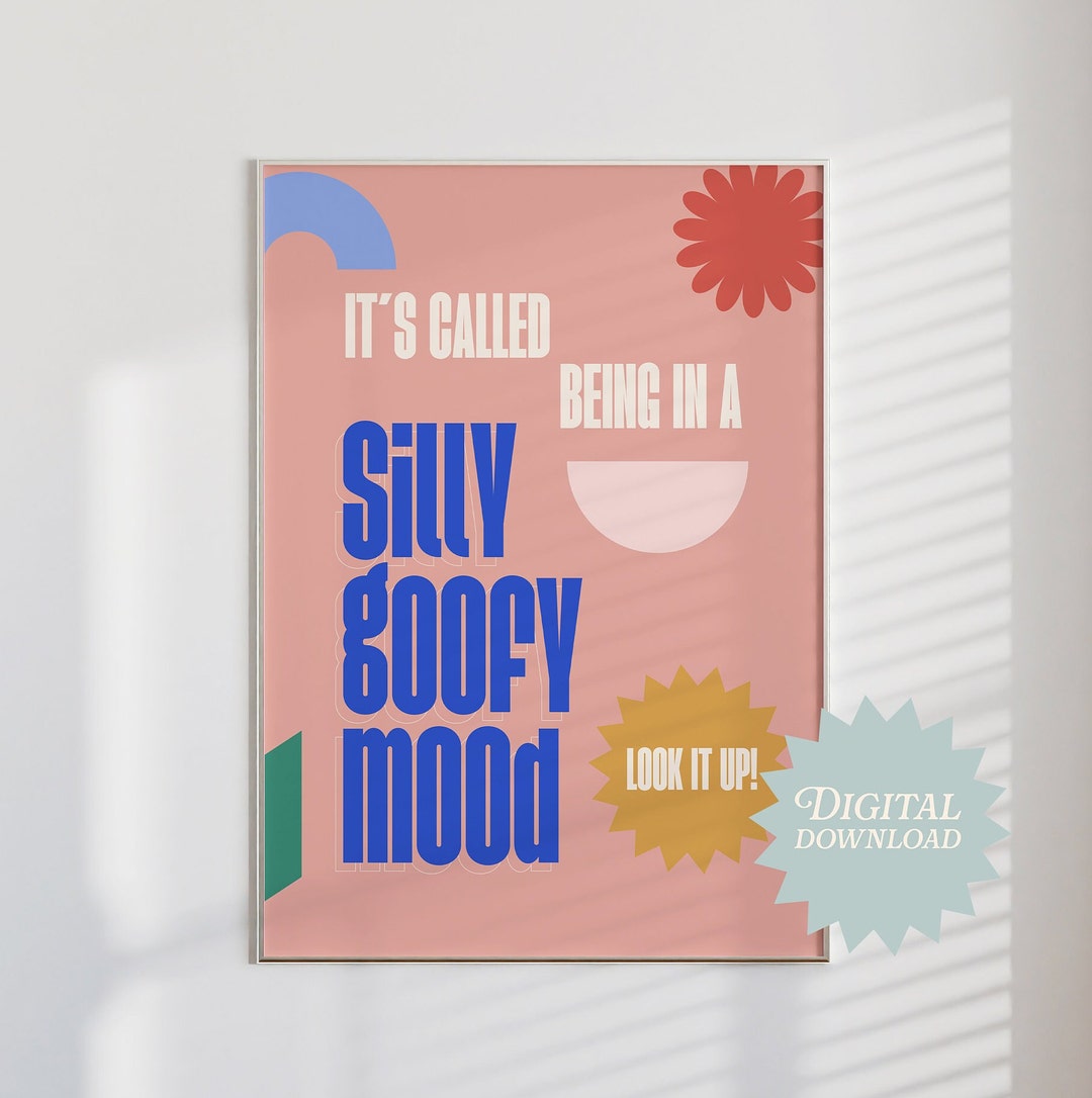 Silly Goofy Mood Poster | Digital Download, Grainy Retro Wall Art ...
