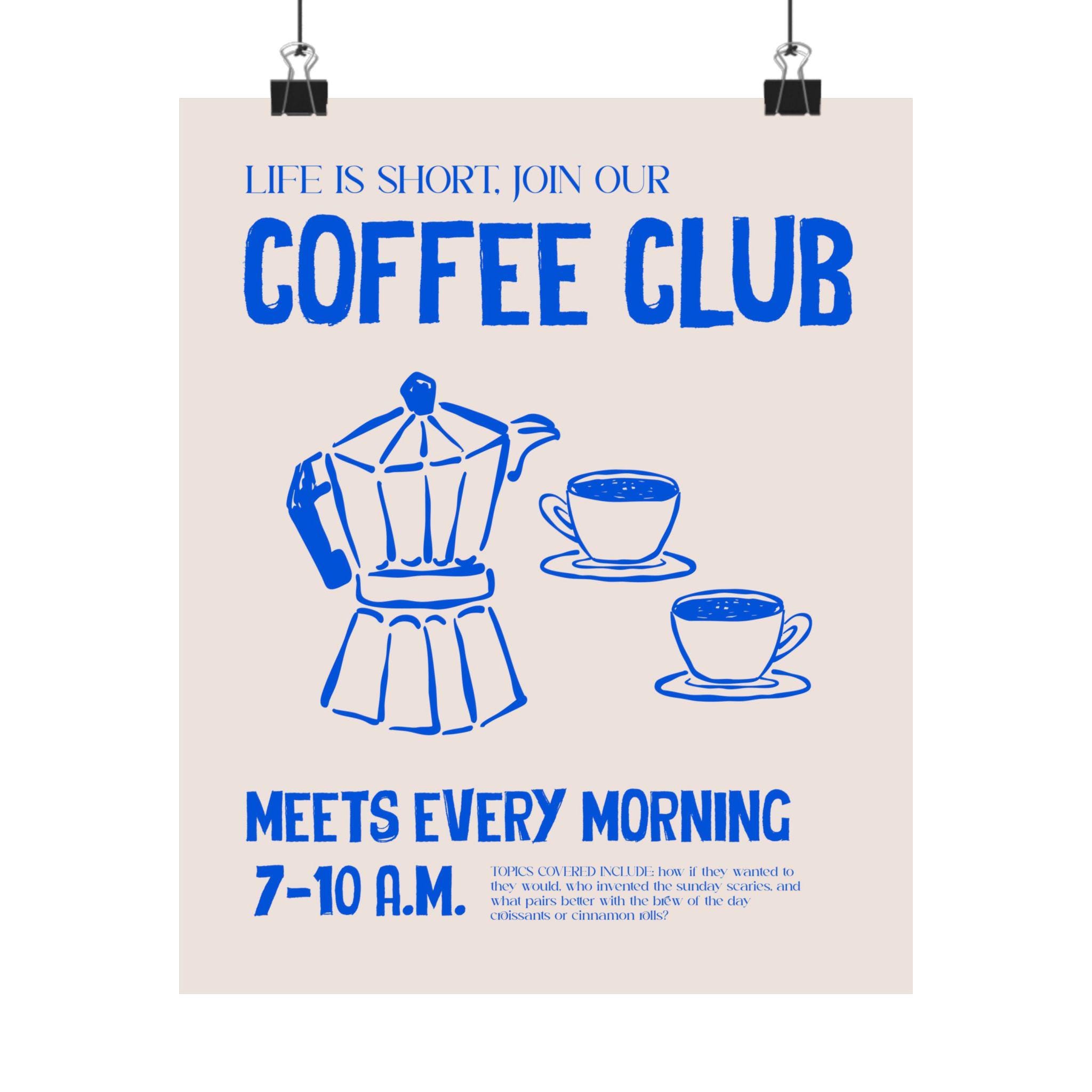 Morning Coffee Club Print | Matte Poster, Coffee Poster, Coffee Bar ...