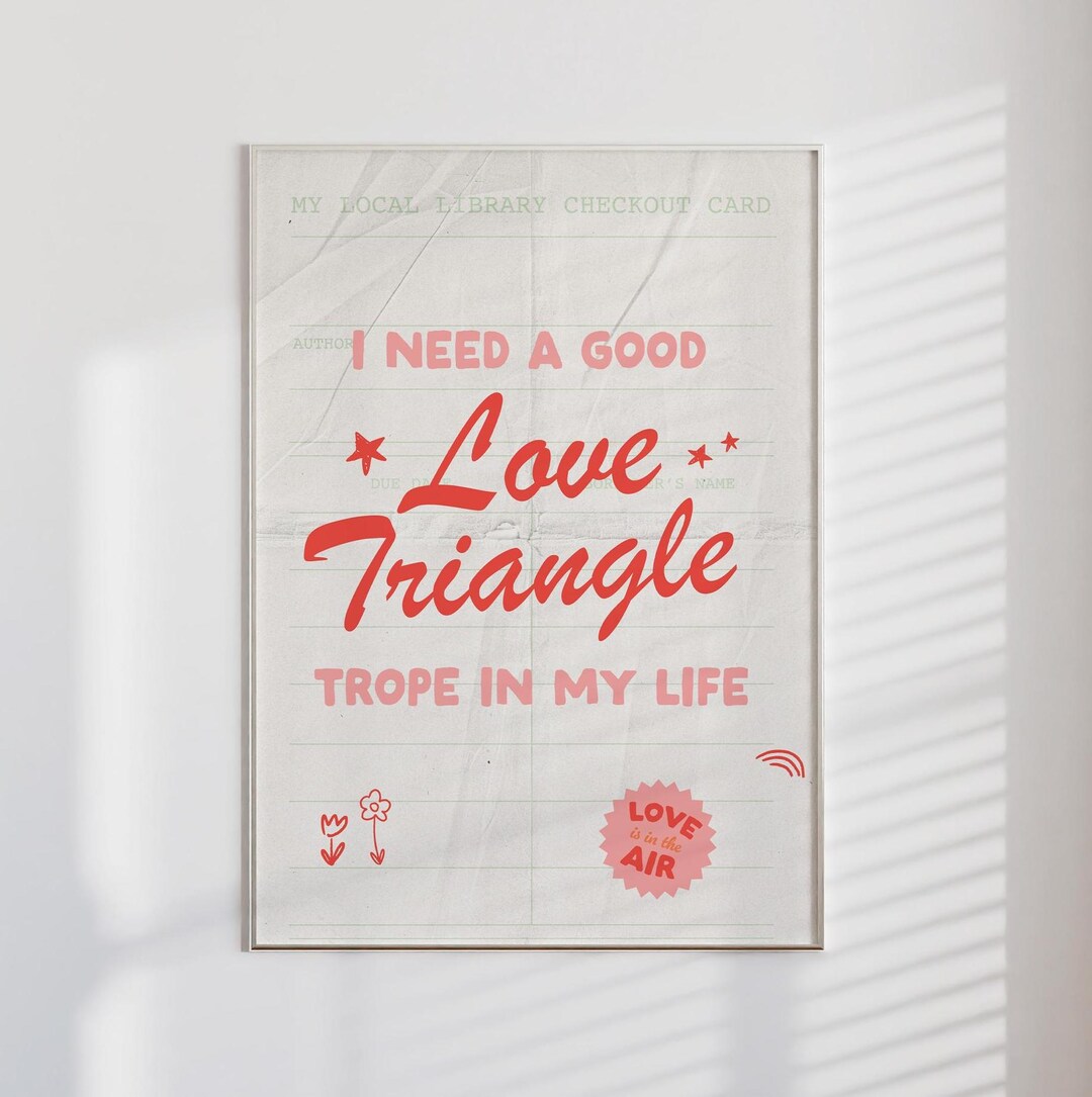 Love Triangle Trope Print | Matte Printed Wall Art, Book Nook Poster ...