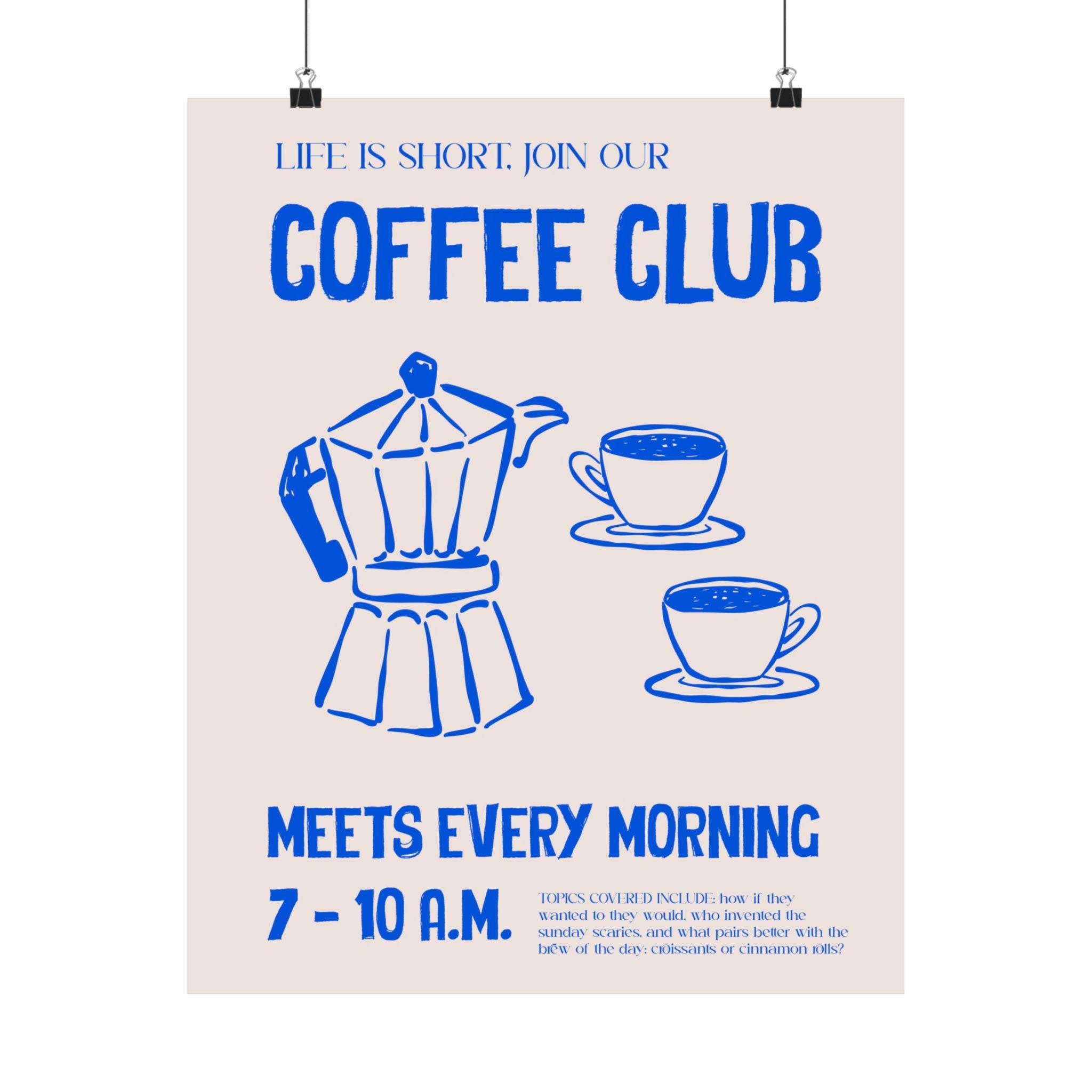 Morning Coffee Club Print | Matte Poster, Coffee Poster, Coffee Bar ...
