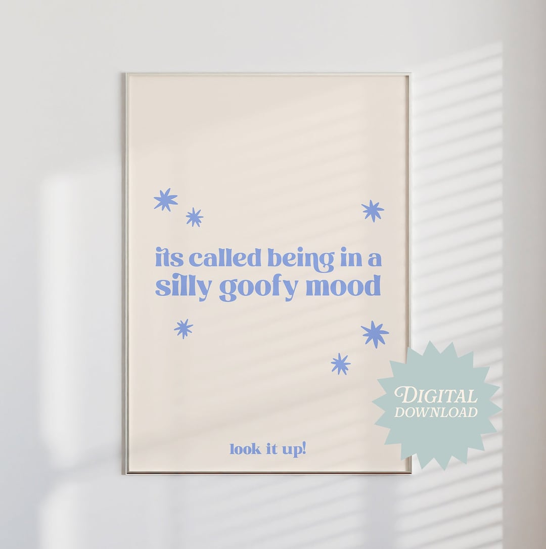 Silly Goofy Mood Poster | Digital Download Wall Poster, Retro Type ...