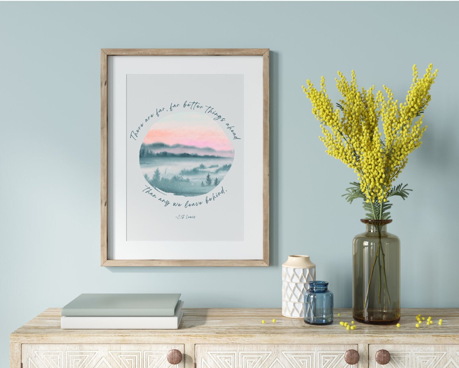 Far Better Things Ahead, C.S Lewis Quote, 5x7",8x10",11x14", Digital ...