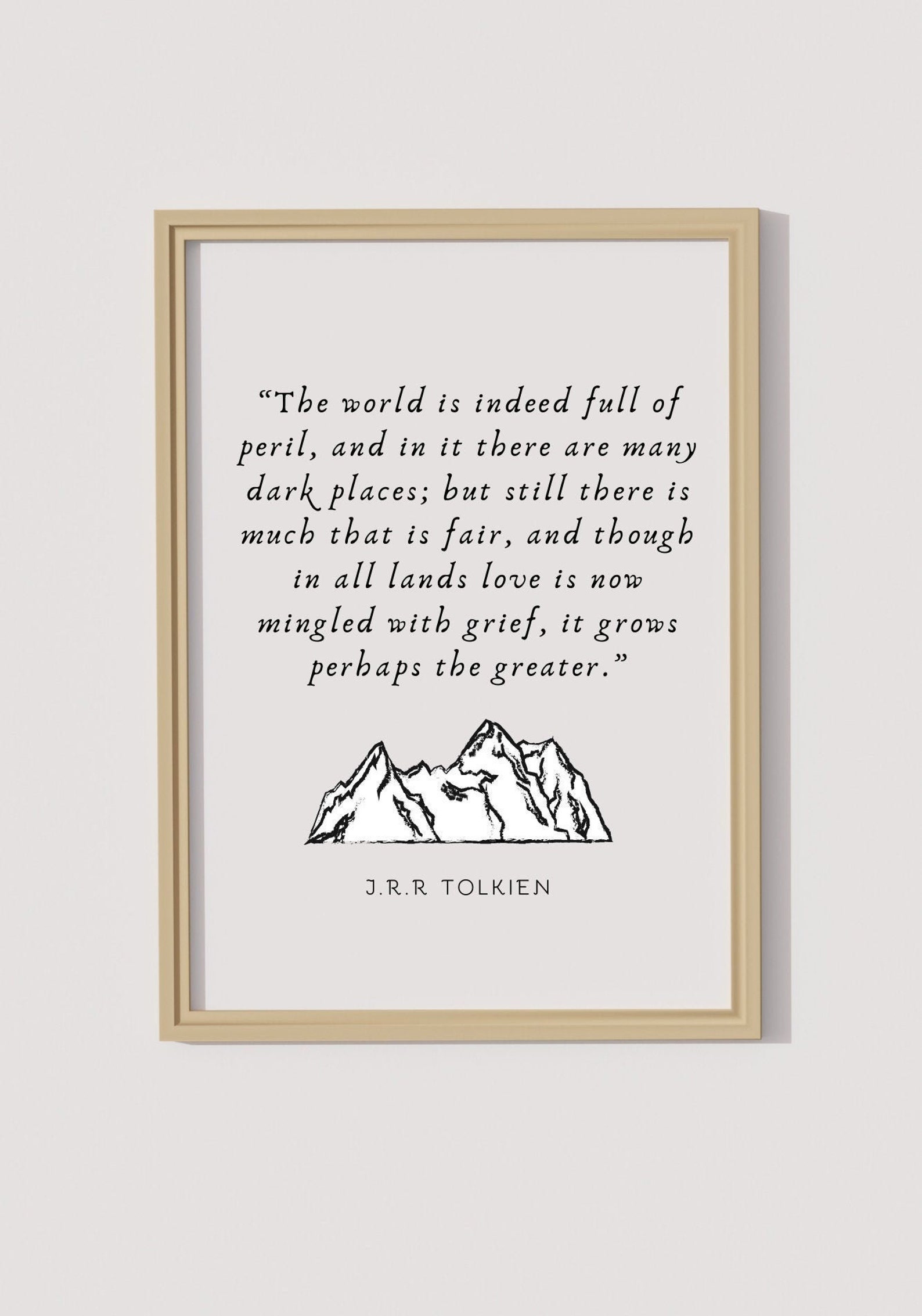 The World is Indeed Full of Peril Quote, J.R.R Tolkien, the Lord of the ...