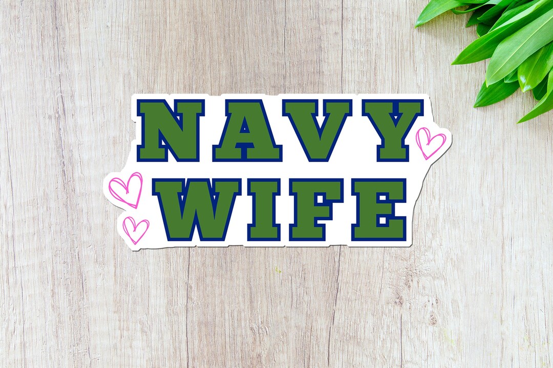 Navy Wife Sticker, Military Spouse Decal, American Art, Water Bottle ...