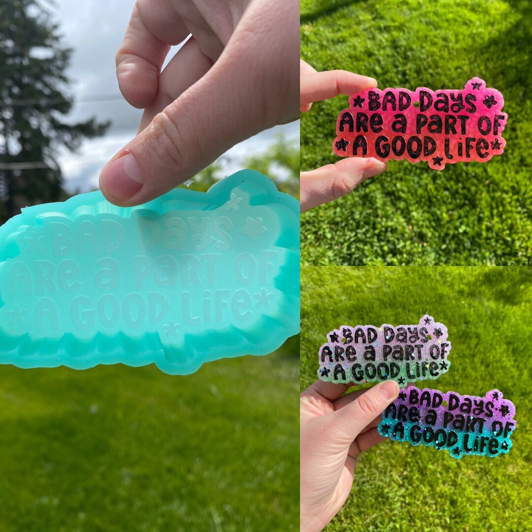 Bad Days Are Part of a Good Life Mold, Positive Aroma Bead Molds ...