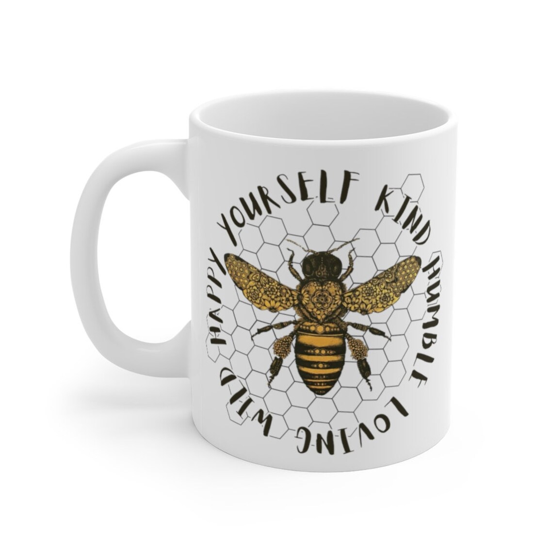 Bee Mug Bee Yourself Bee Kind Bee Humble Bee Loving Bee | Etsy