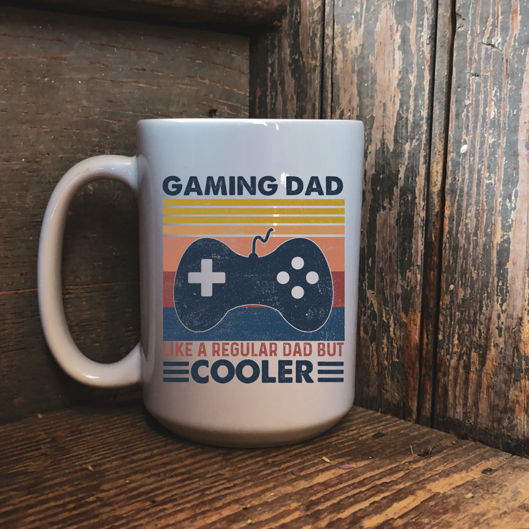 Gaming Dad Mug, Dad Mug, Gaming Dad Coffee Mug, Cool Dad Mug, Gaming ...