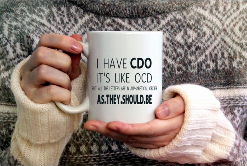 OCD Mug Organized Person Mug Gift For OCD Friend Funny | Etsy