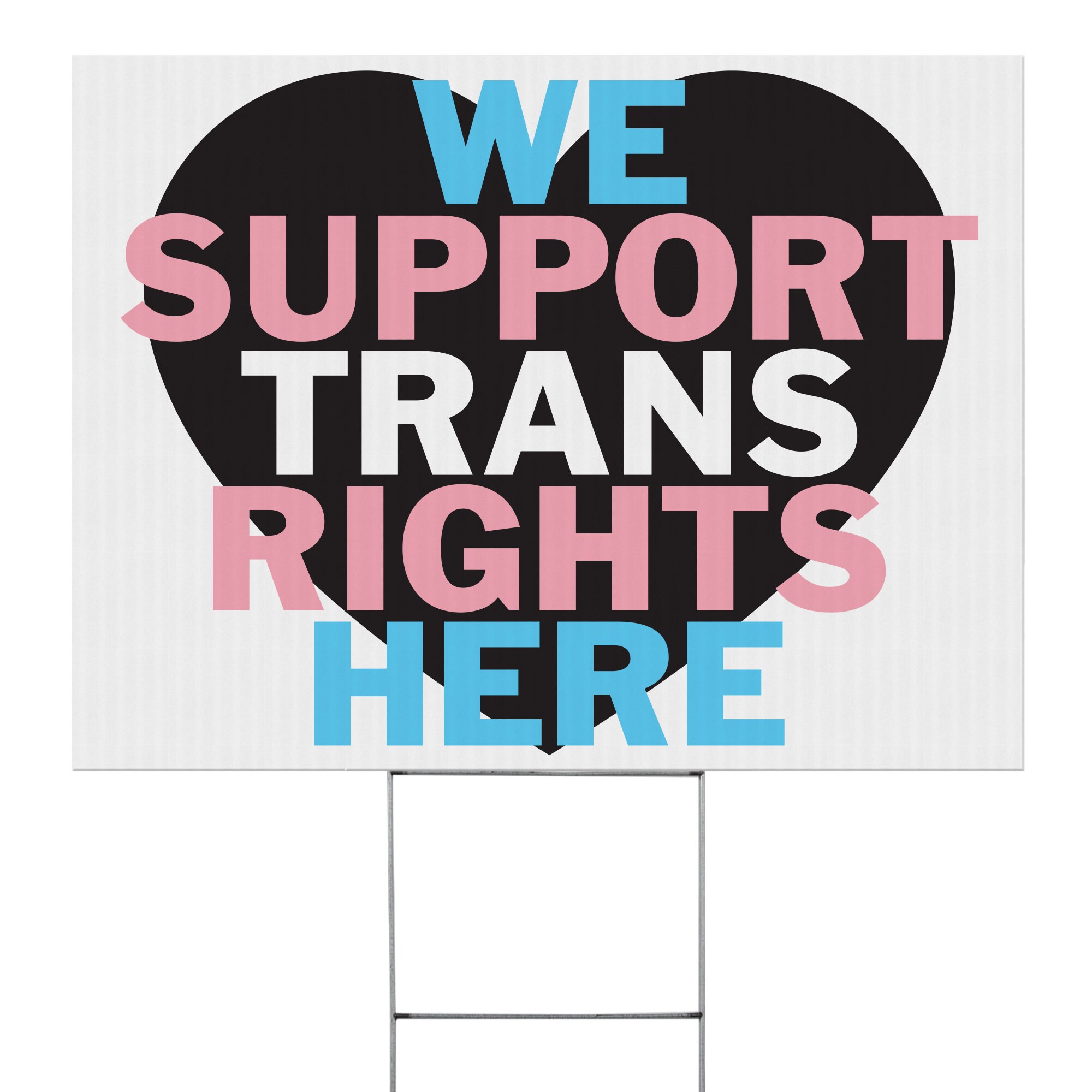 We Support TRANS RIGHTS Here 24 x 18 Lawn Sign | Etsy